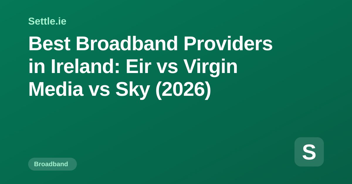 Best Broadband Providers in Ireland: Eir vs Virgin Media vs Sky (2026 ...