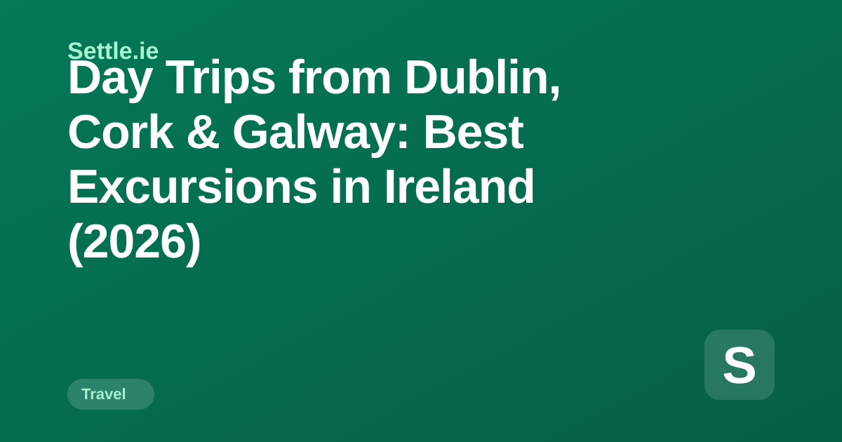 Day Trips from Dublin, Cork & Galway: Best Excursions in Ireland (2026 ...